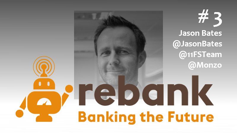 Episode 3: The Digital Banking Revolution - Rebank