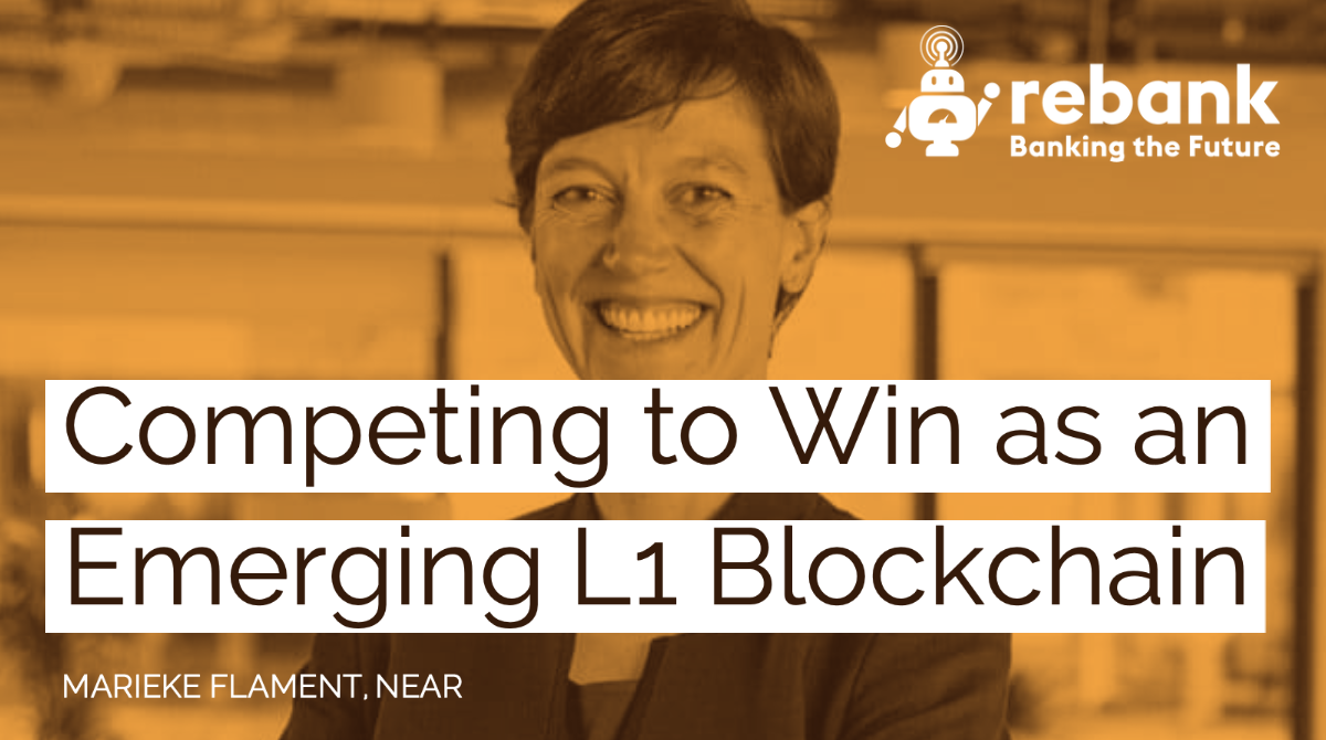 Competing to Win as an Emerging L1 Blockchain with NEAR - Rebank