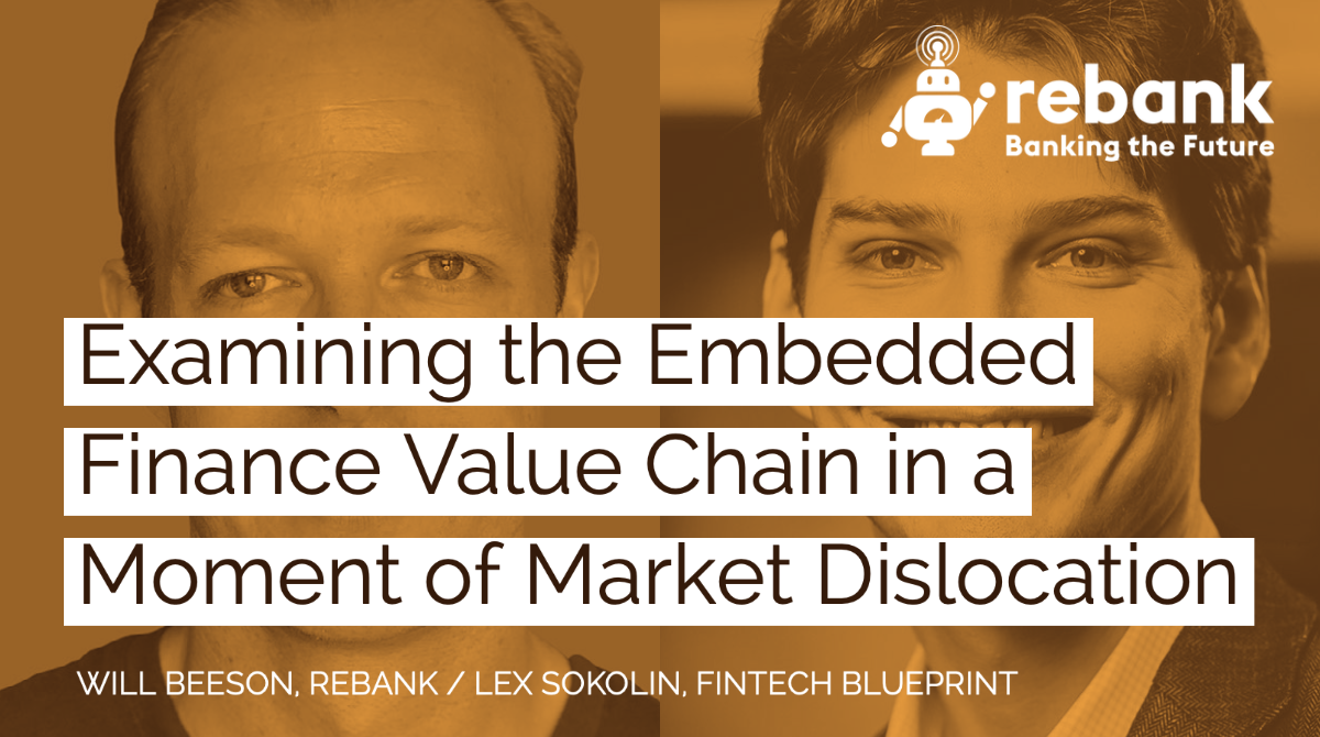 Examining the Embedded Finance Value Chain in a Moment of Market ...
